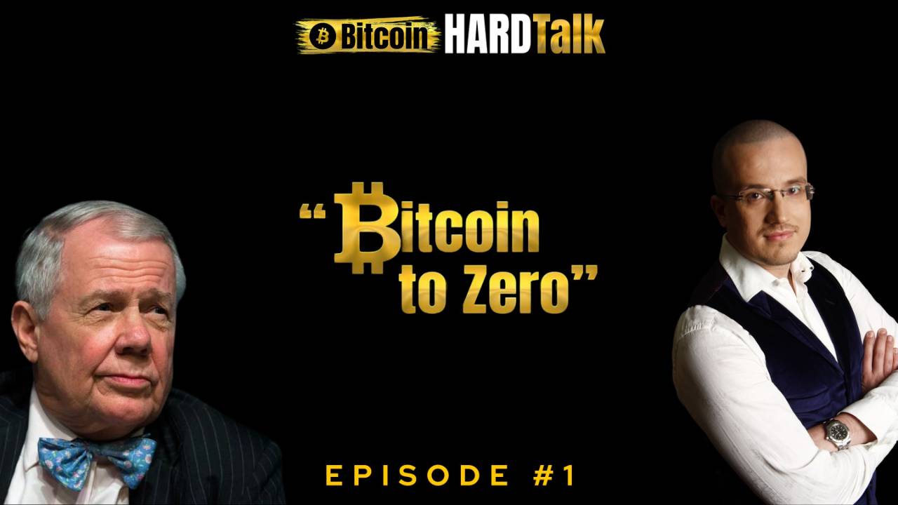 Jim Rogers: Why Bitcoin Will Go to Zero | BitcoinHardTalk Episode 1