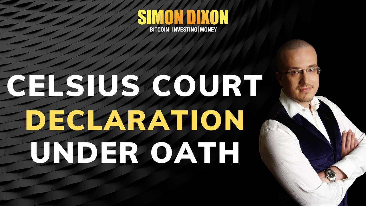 Simon Dixon Celsius Court Declaration Under Oath