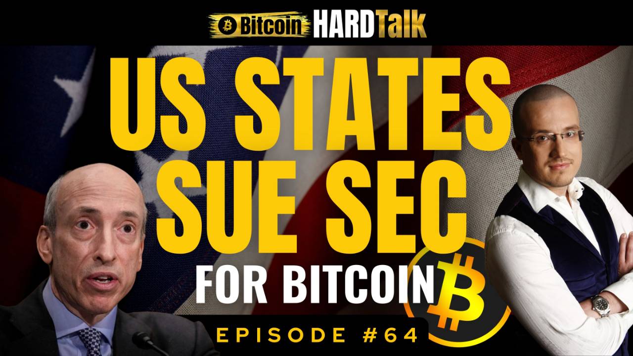 BitcoinHardTalk 64: 18 States Sue SEC & Bitcoin Reserve
