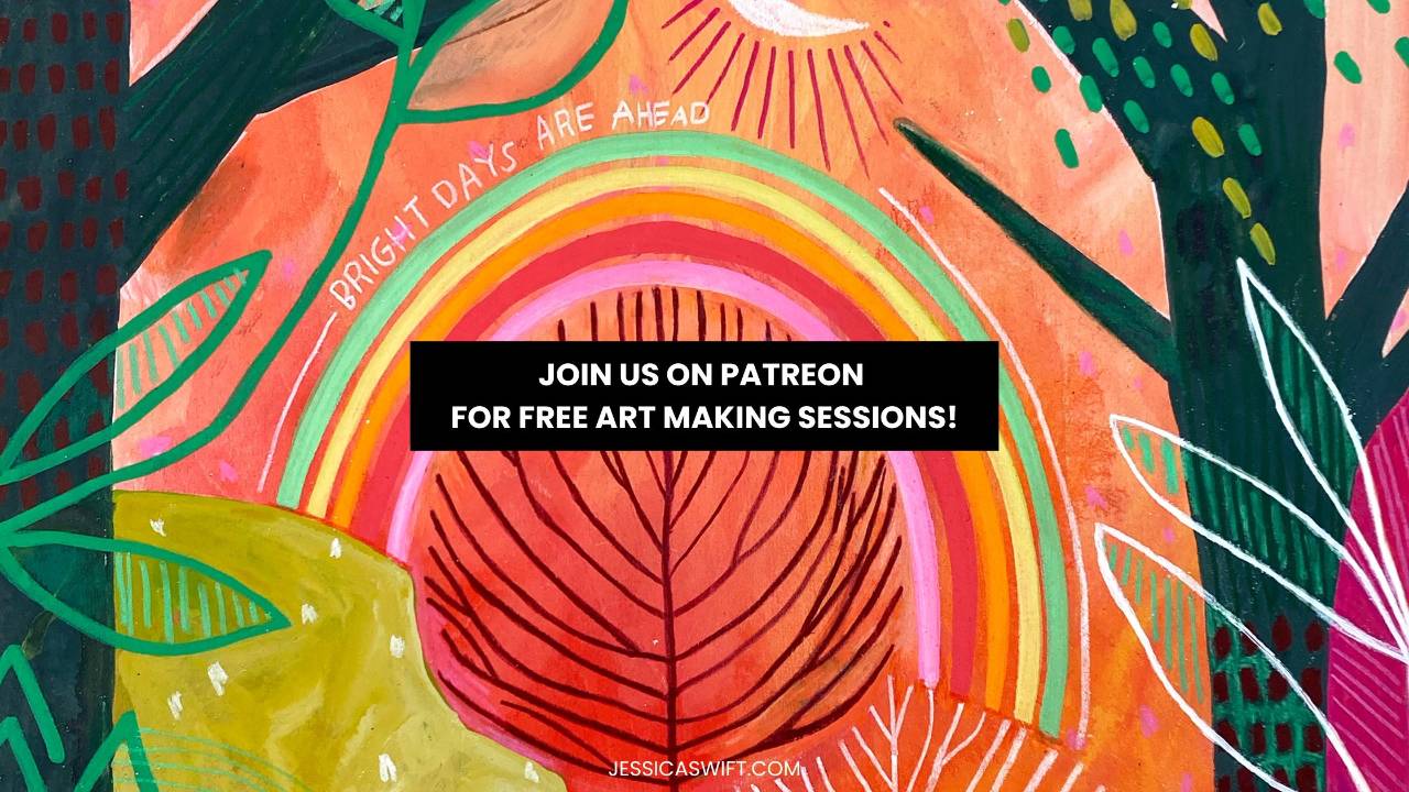Free monthly LIVE art-making sessions on Patreon!