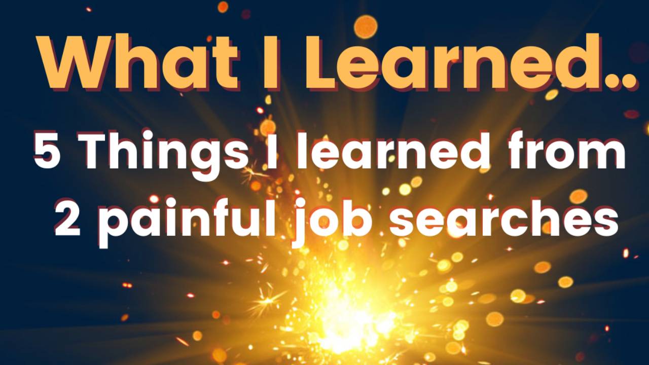 What I Learned From Job Searches
