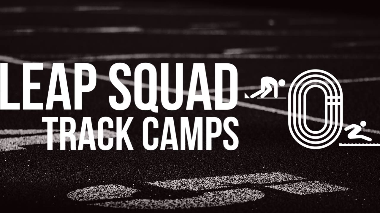 LEAP Squad Track Camps