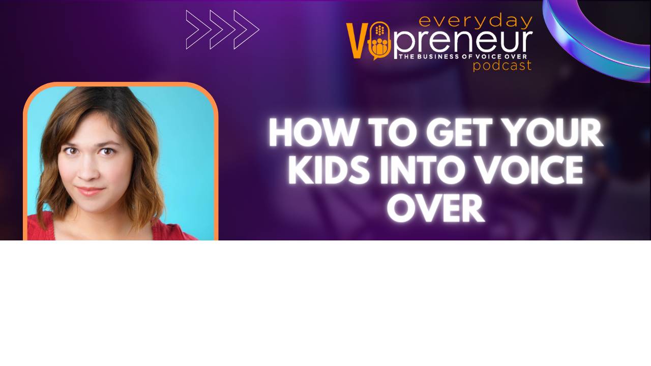 How to Get Your Kids into Voice Over