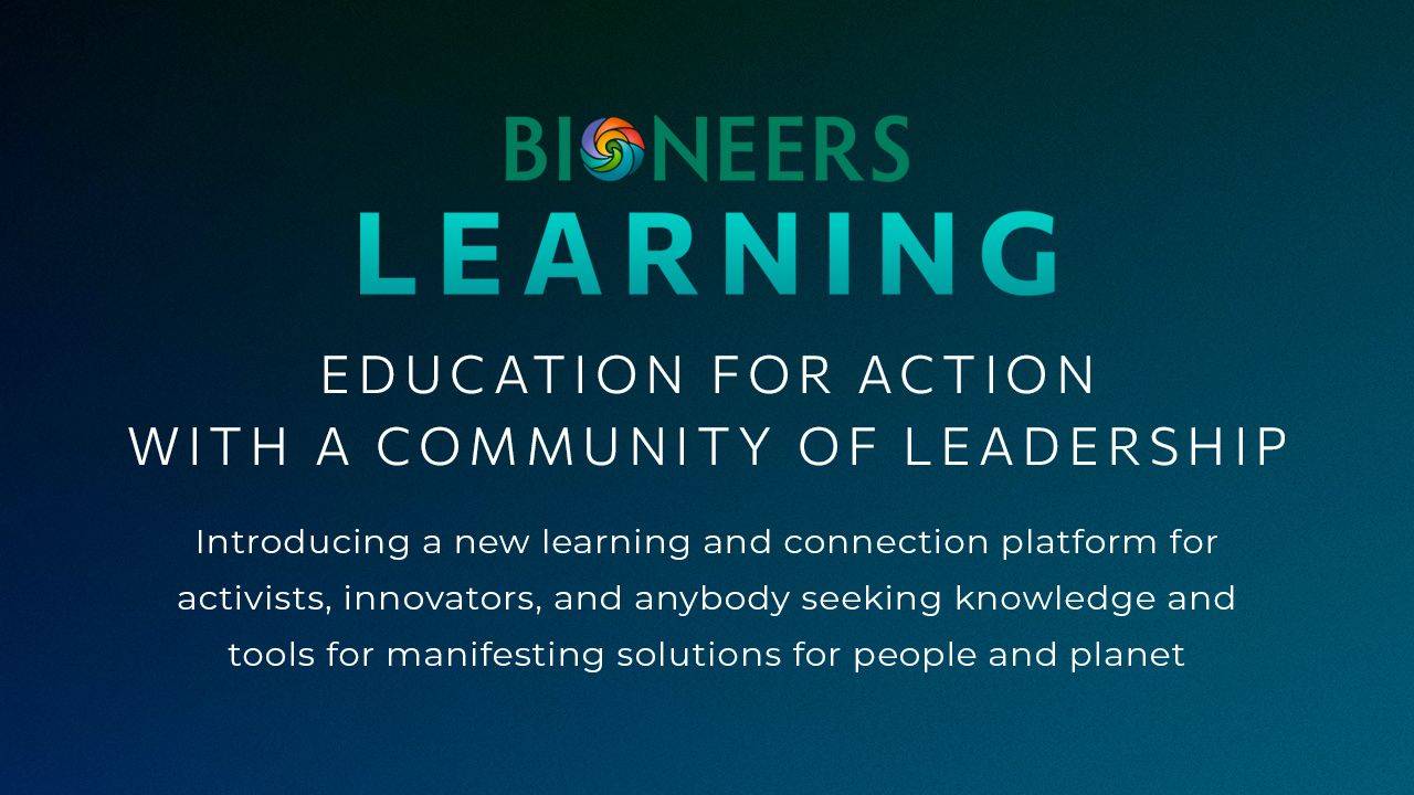 Bioneers Learning