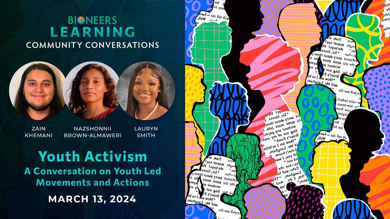 Youth Activism: A Conversation on Youth Led Movements and Actions