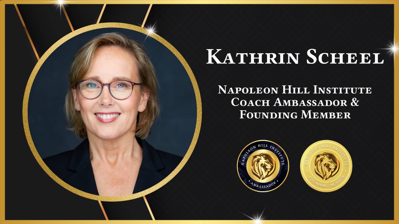Napoleon Hill Institute | Kathrin Scheel