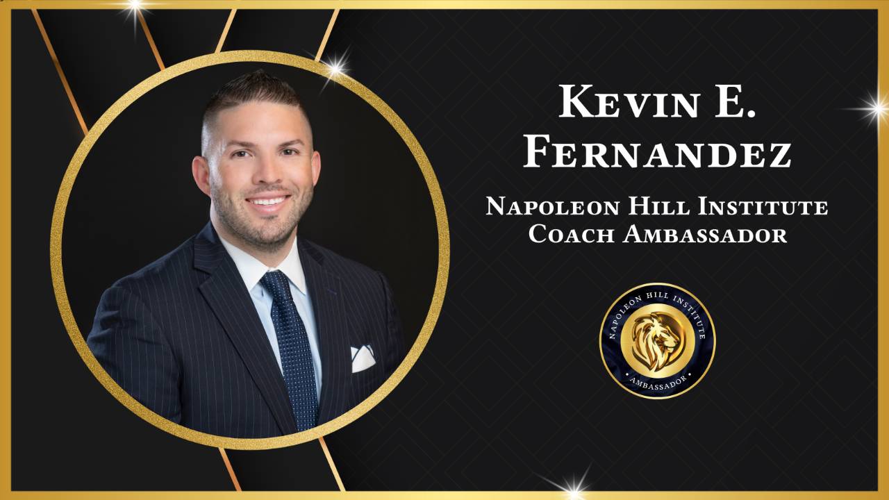 Napoleon Hill Institute | Kevin E. Fernandez
