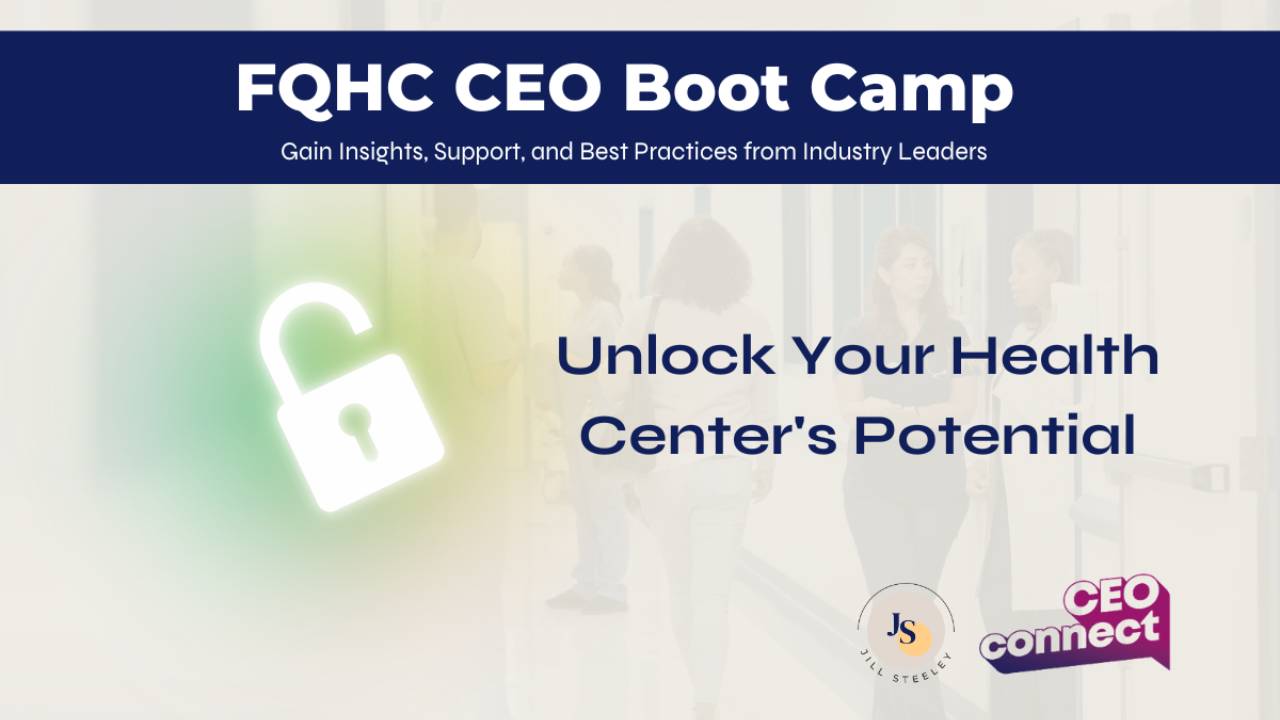 FQHC CEO Boot Camp