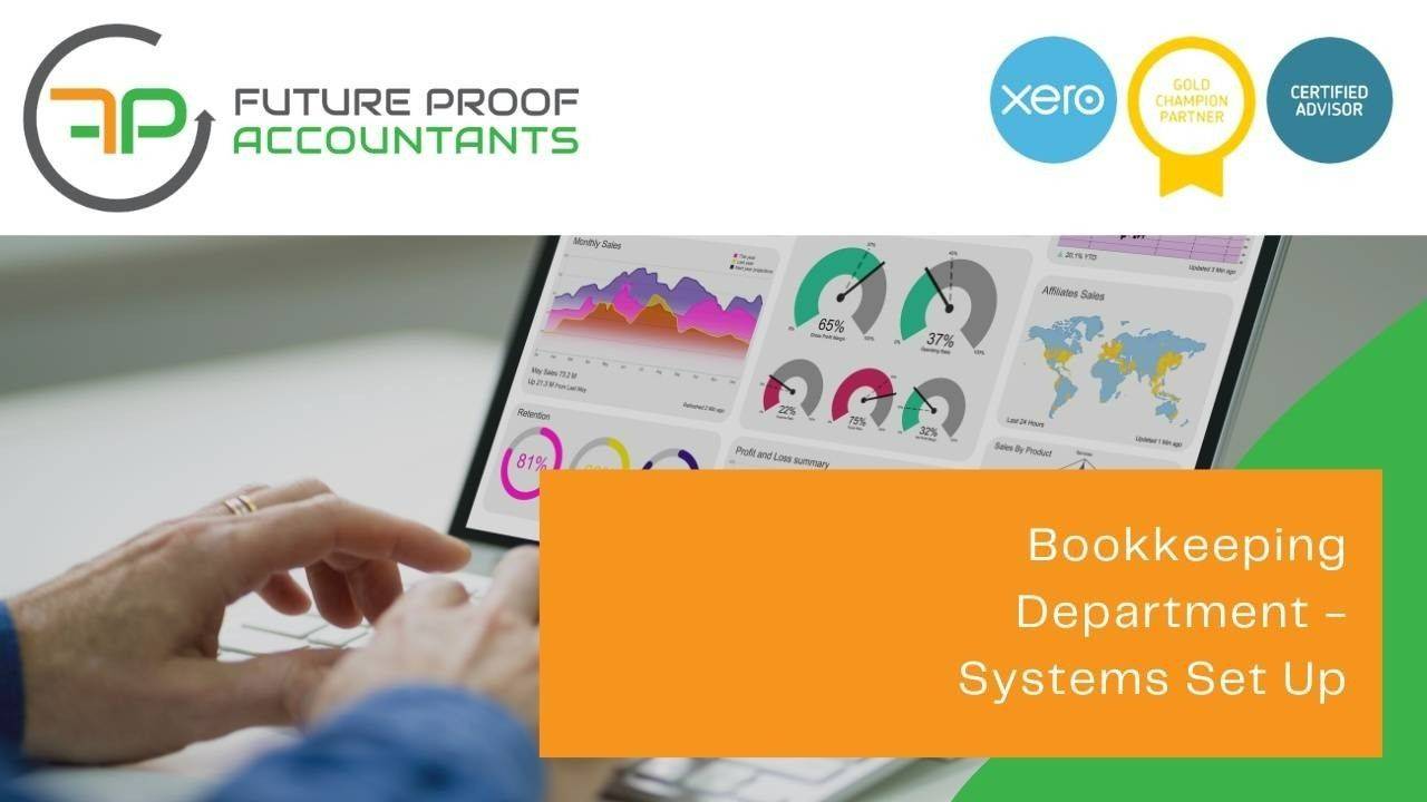 Bookkeeping Department - Systems Set Up