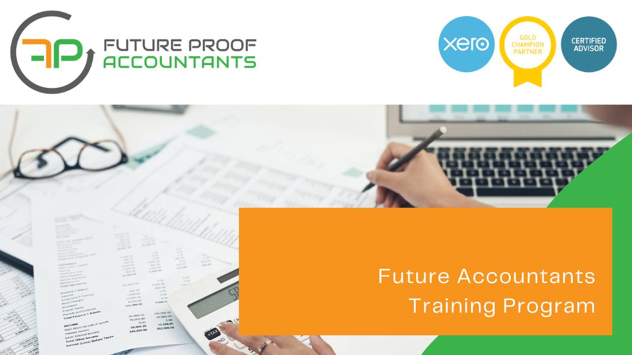Future Accountants Training Program - Xero and MYOB