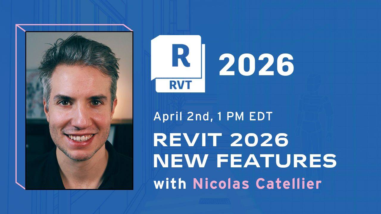 Live Masterclass: Revit 2026 New Features