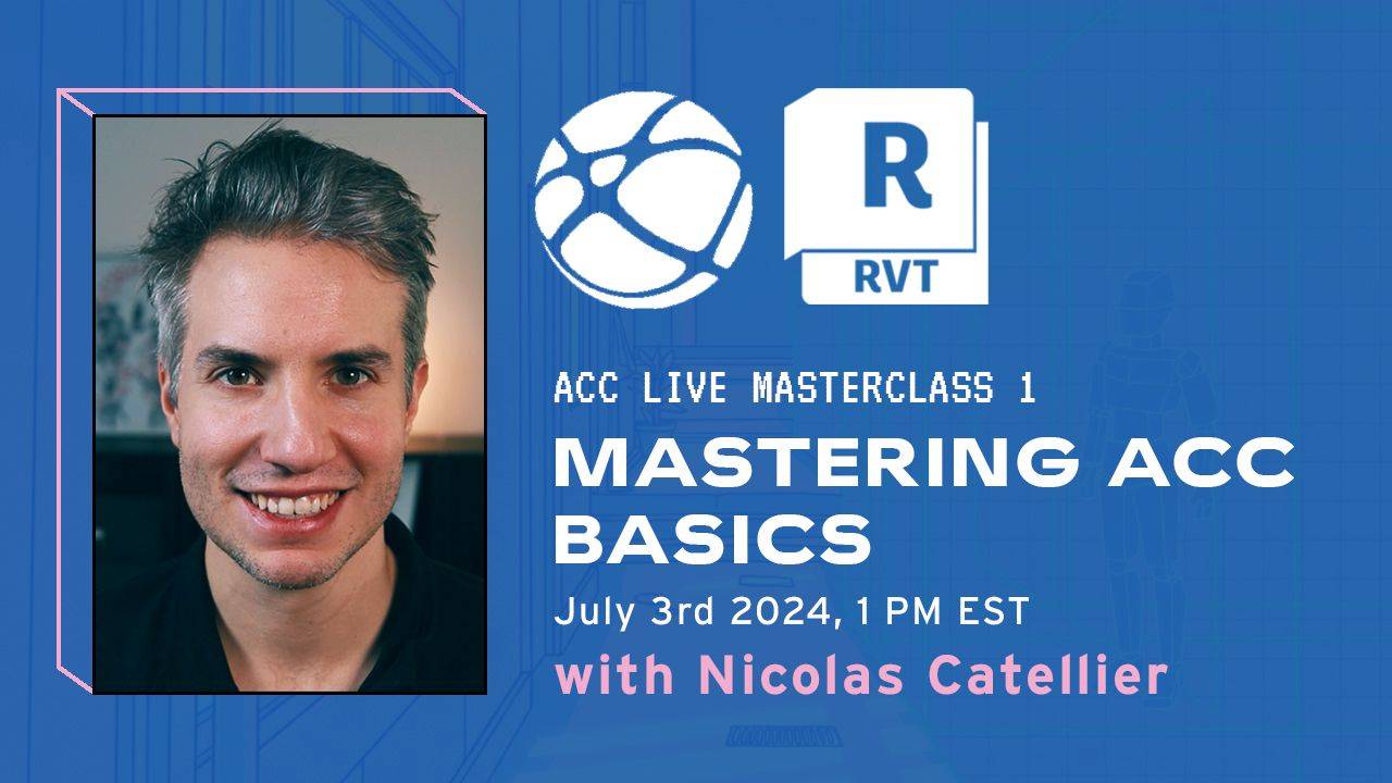 Free Live Masterclass: Mastering ACC Basics | BIM Pure Blog