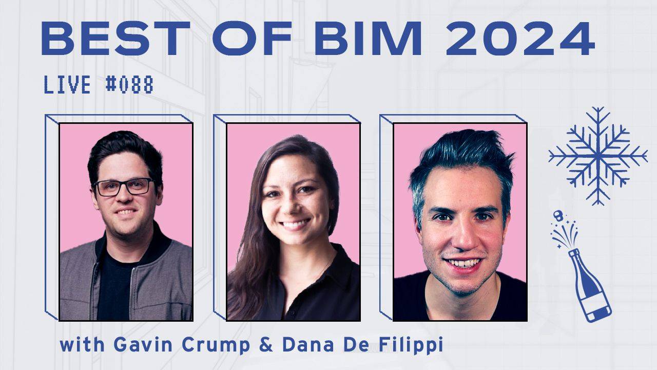 Best of BIM 2024 with Aussie BIM Guru and Danamo | BIM Pure Live #088