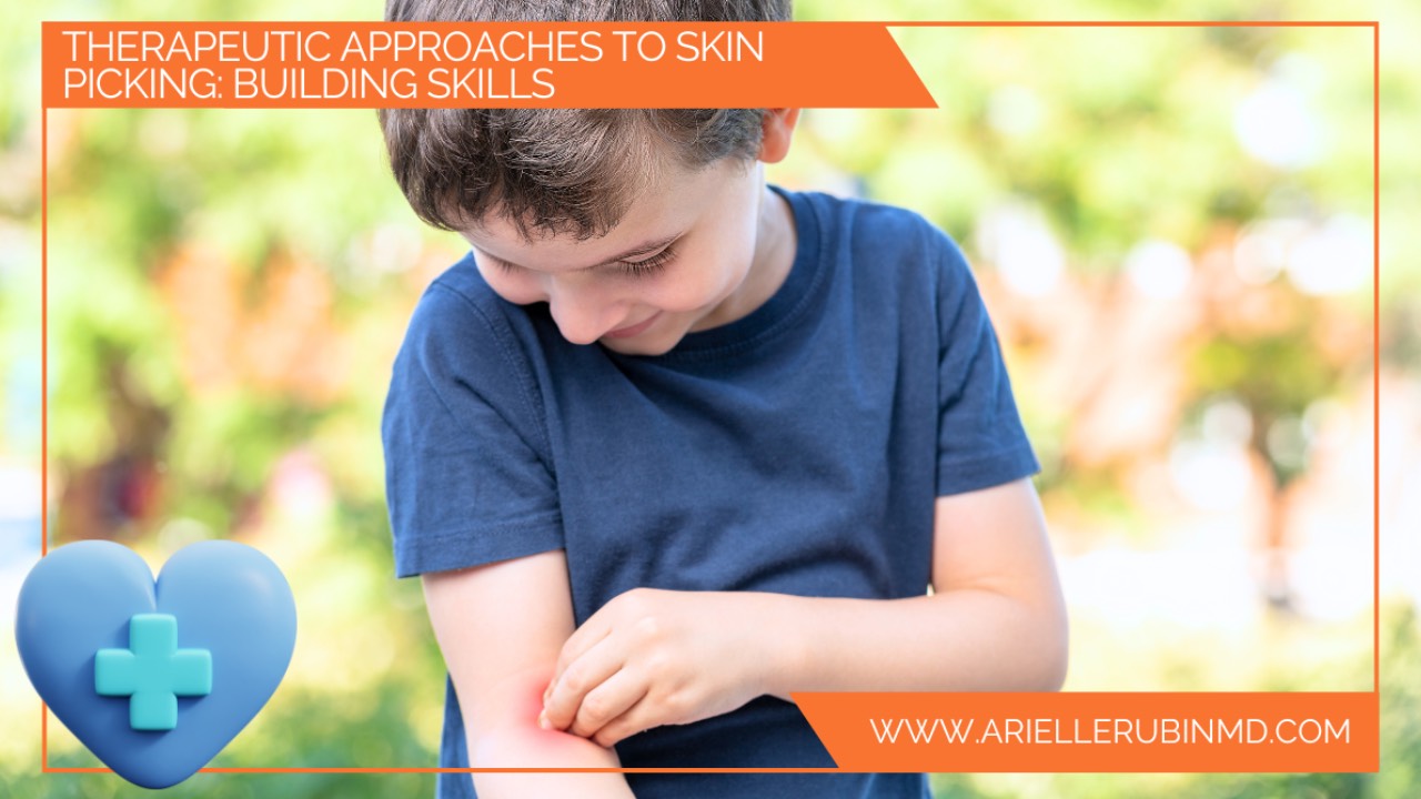 Therapeutic Approaches to Skin Picking