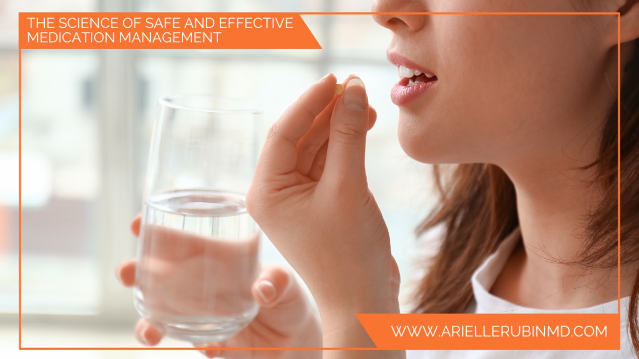 The Science of Safe and Effective Medication Management