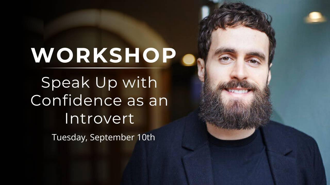 How to Speak Up with Confidence as an Introvert Workshop