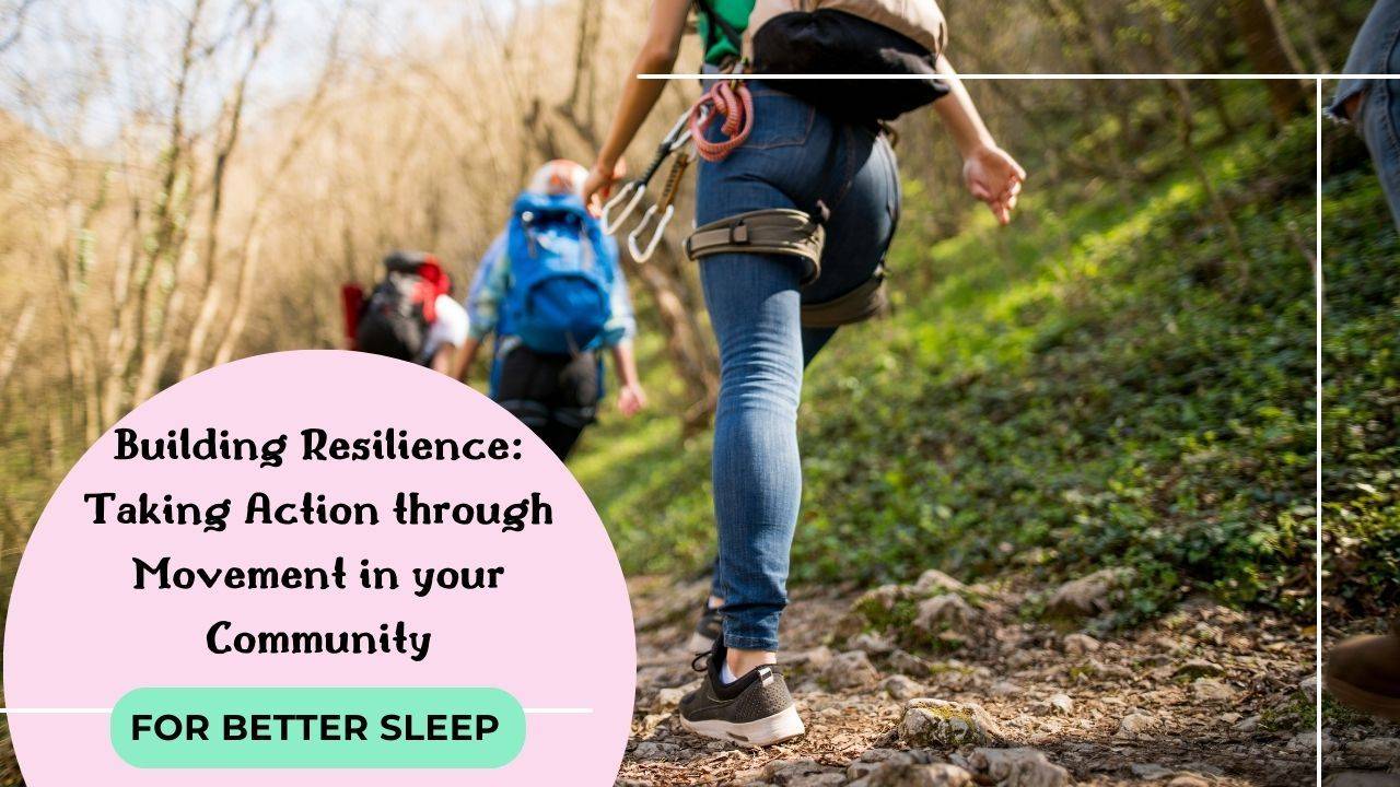 Building Resilience: Taking Action through Movement in your Community