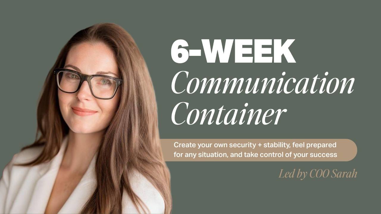 6-Week Communication Container Waitlist