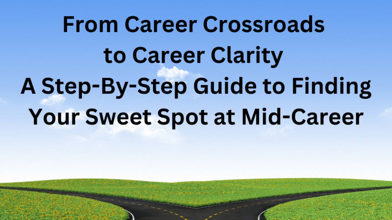 From Career Crossroads to Career Clarity