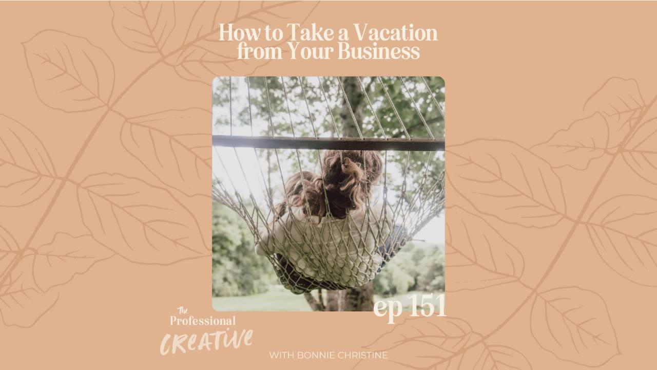 How to Take a Vacation from Your Business