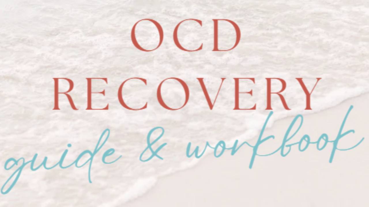 Free OCD Recovery Workbook & Guide