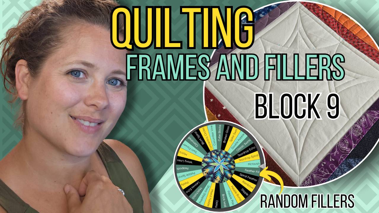 Quilting Frames and Fillers - Block 9