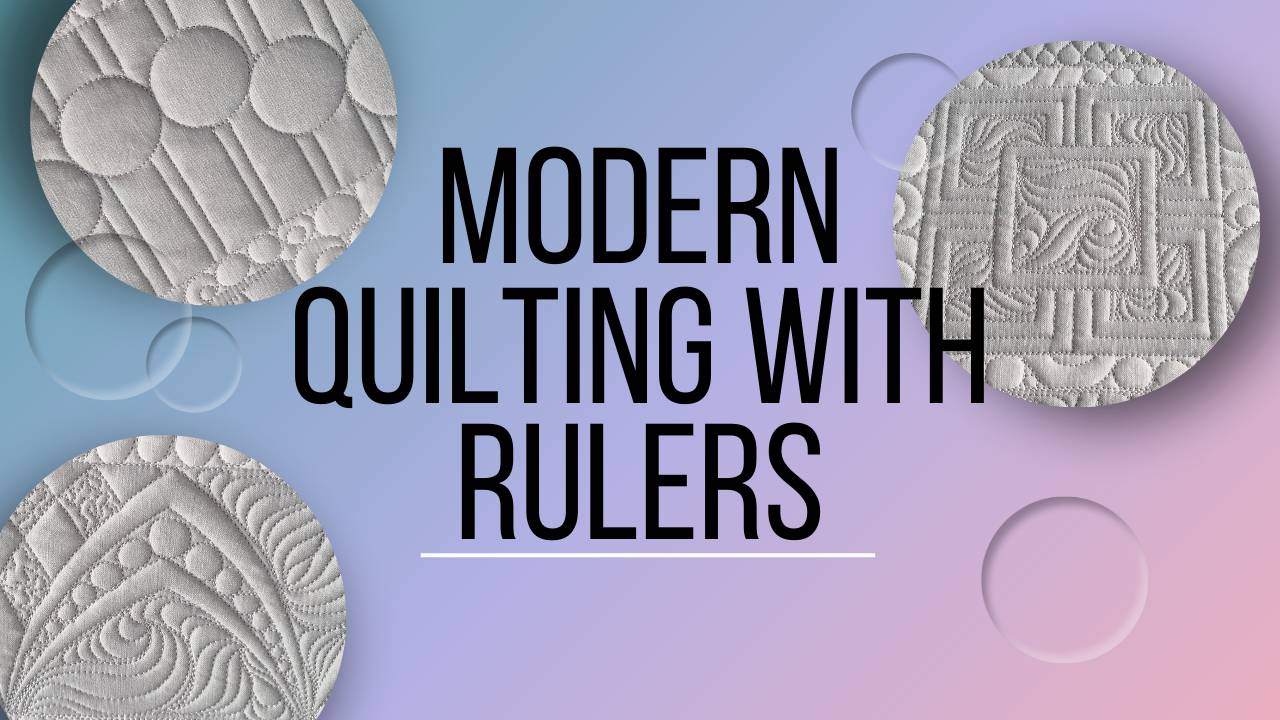 Modern Quilting with Rulers