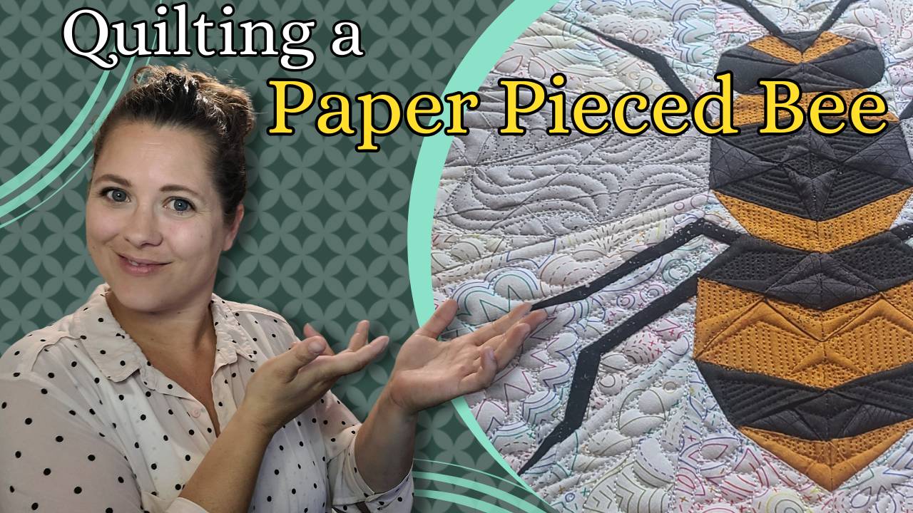 Quilting a Honey Maker Paper-Pieced Quilt