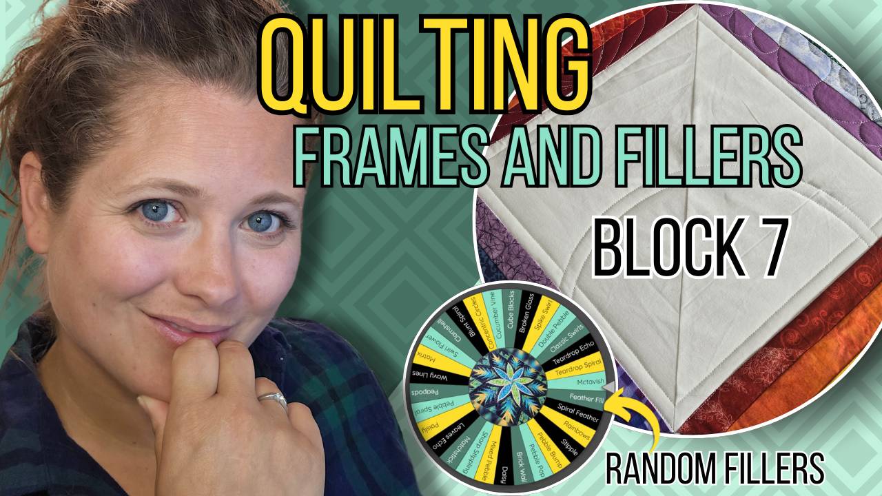 Quilting Frames and Fillers - Block 7