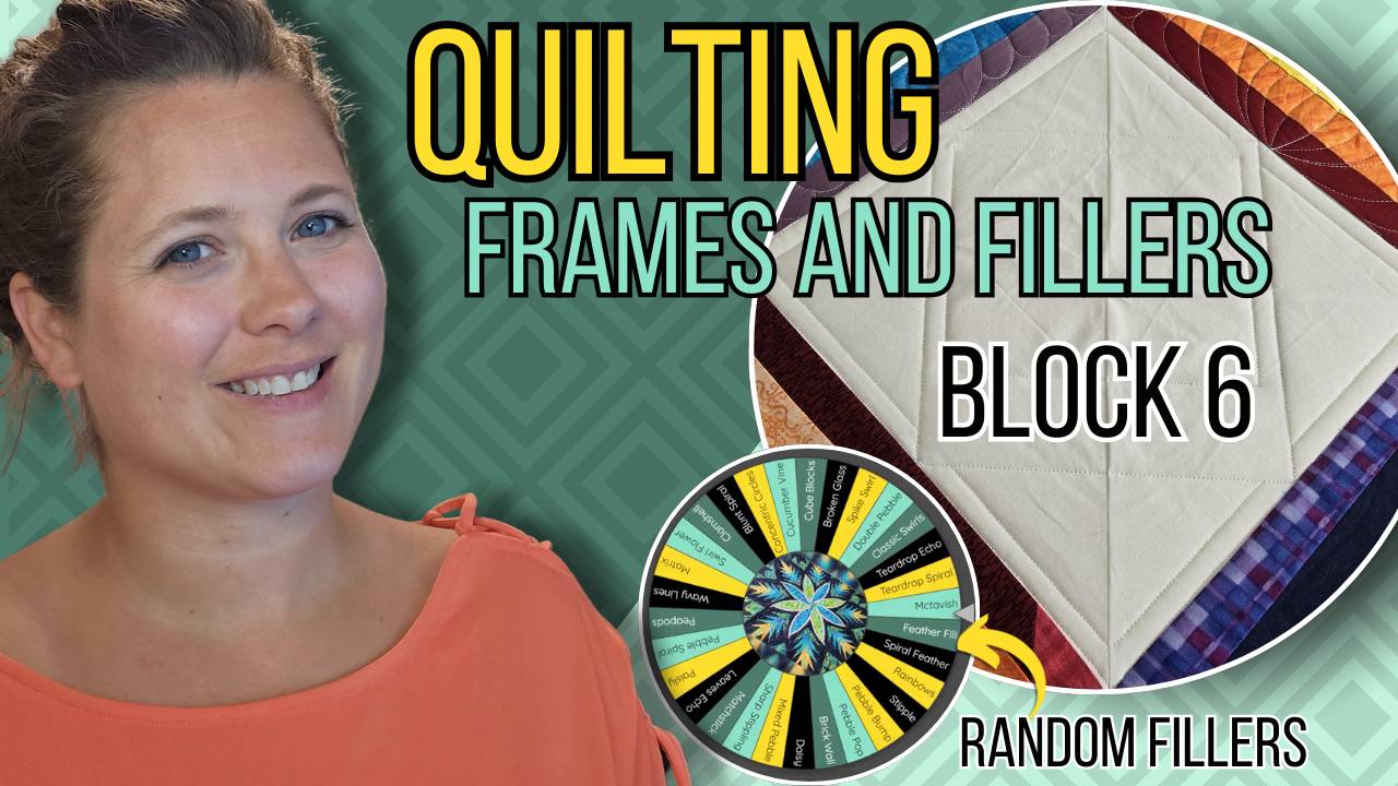 Quilting Frames and Fillers - Block 6