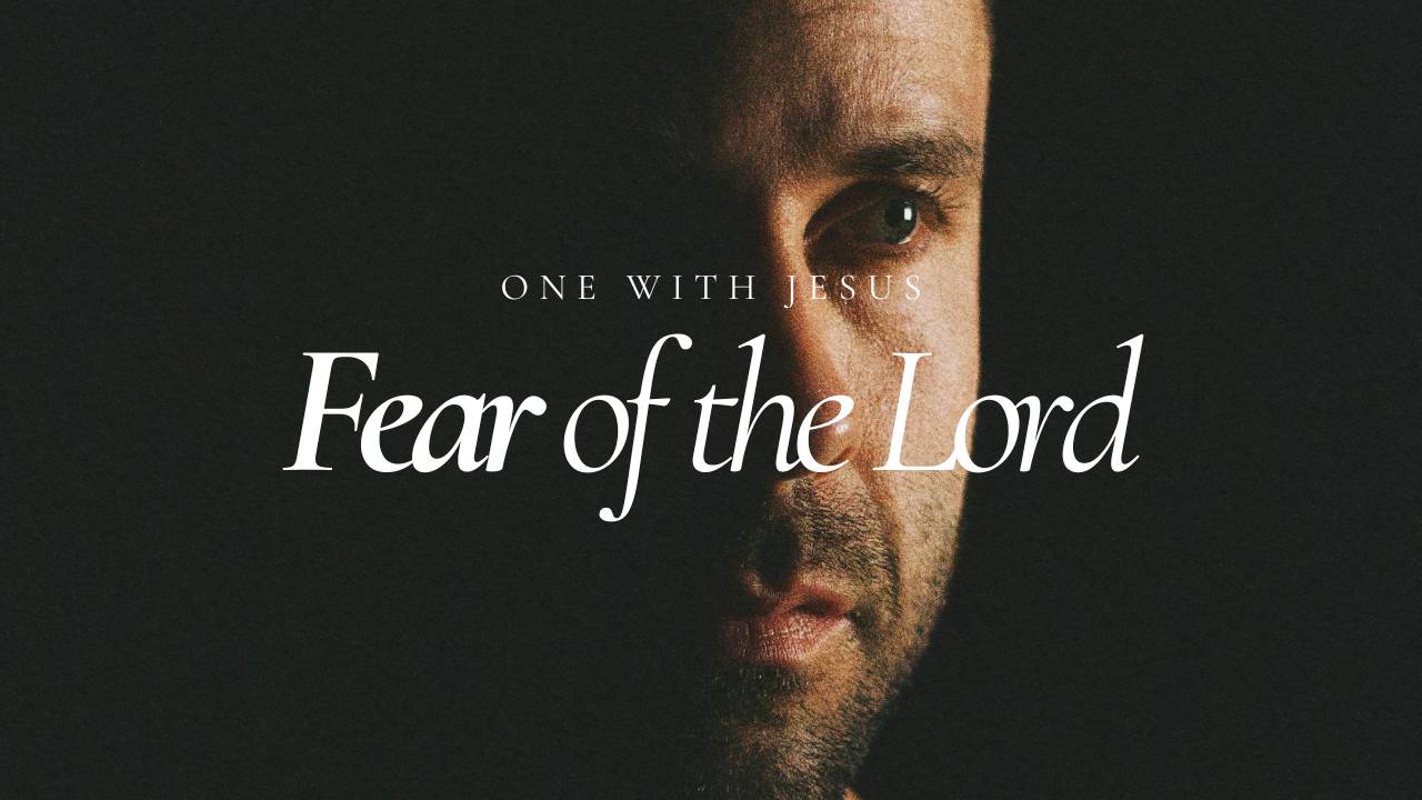 Developing a Fear of the Lord: Understanding and Embracing Godly Fear