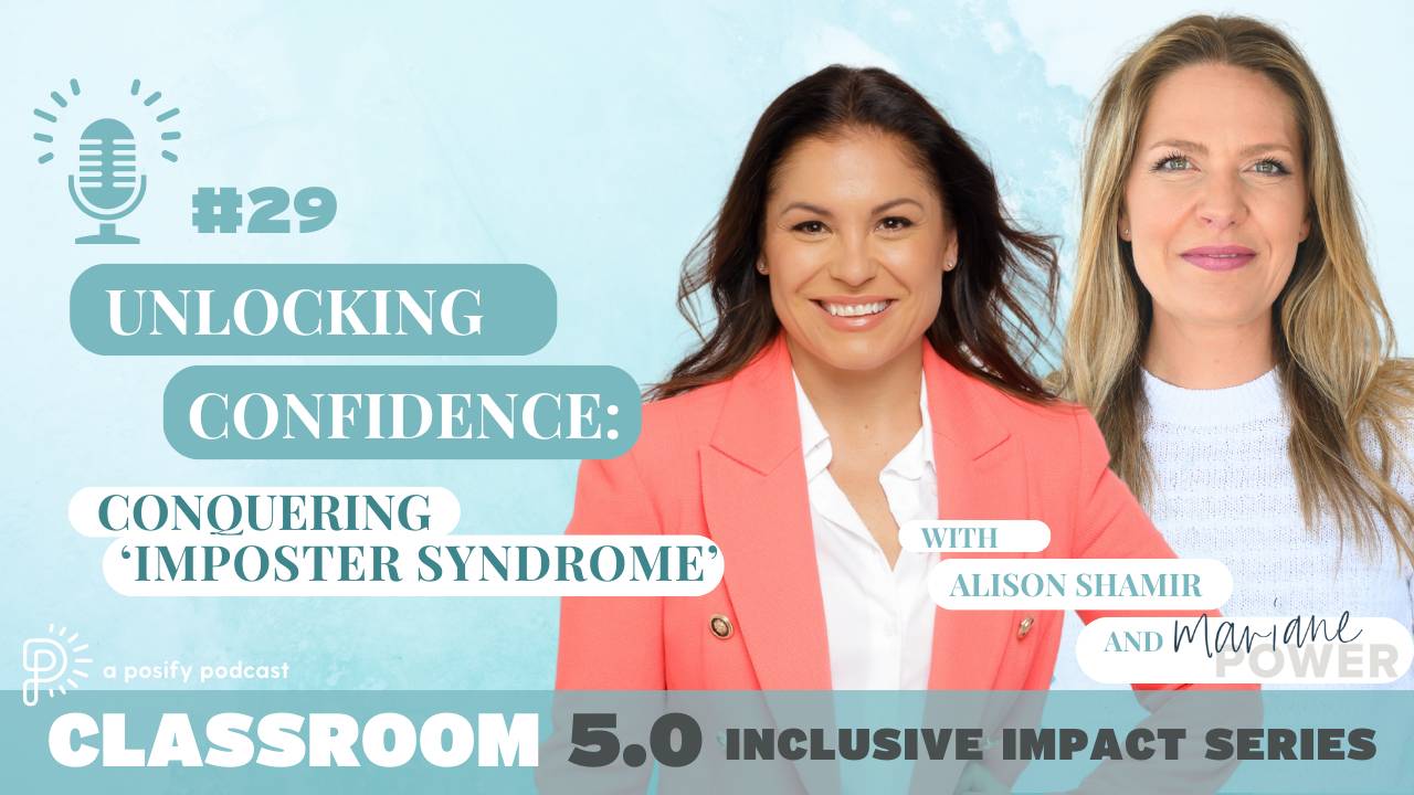 Unlocking Confidence: Conquering Imposter Syndrome, with Alison Shamir