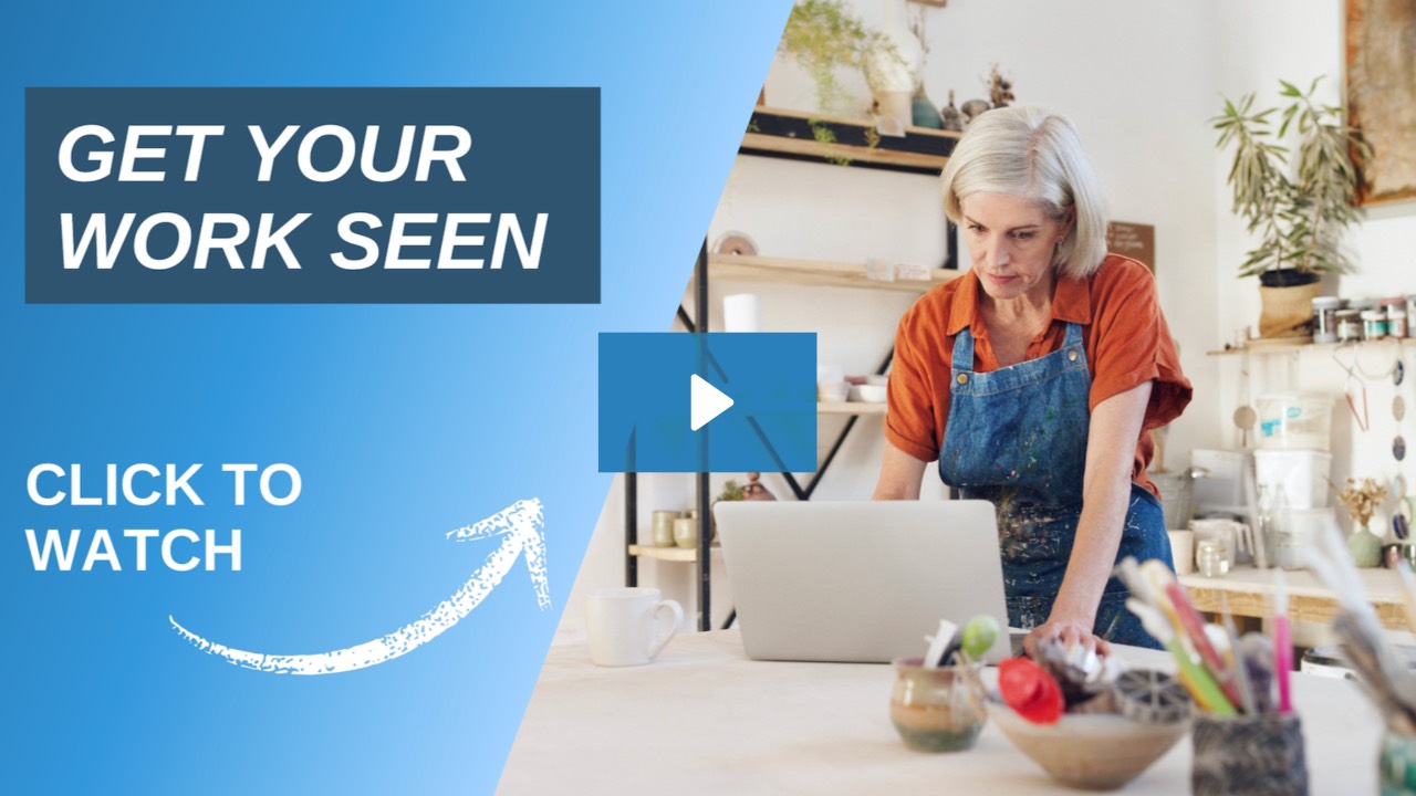 Free Masterclass - Get Your Work Seen