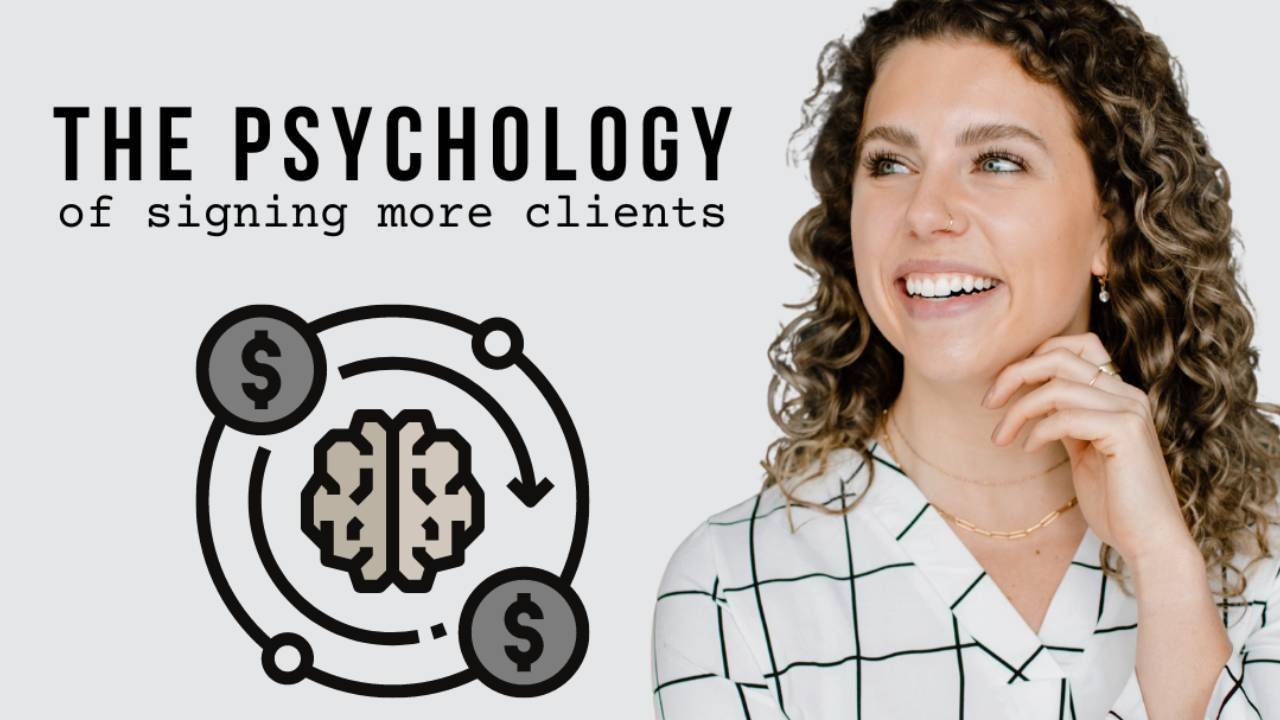 Psychology of Signing More Clients