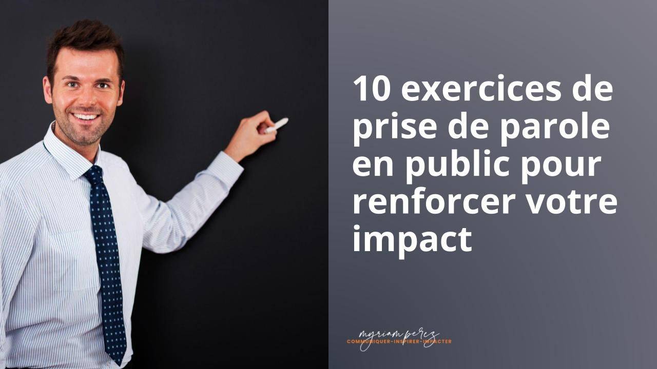10 exercices de prise de parole en public pour renforcer votre impact