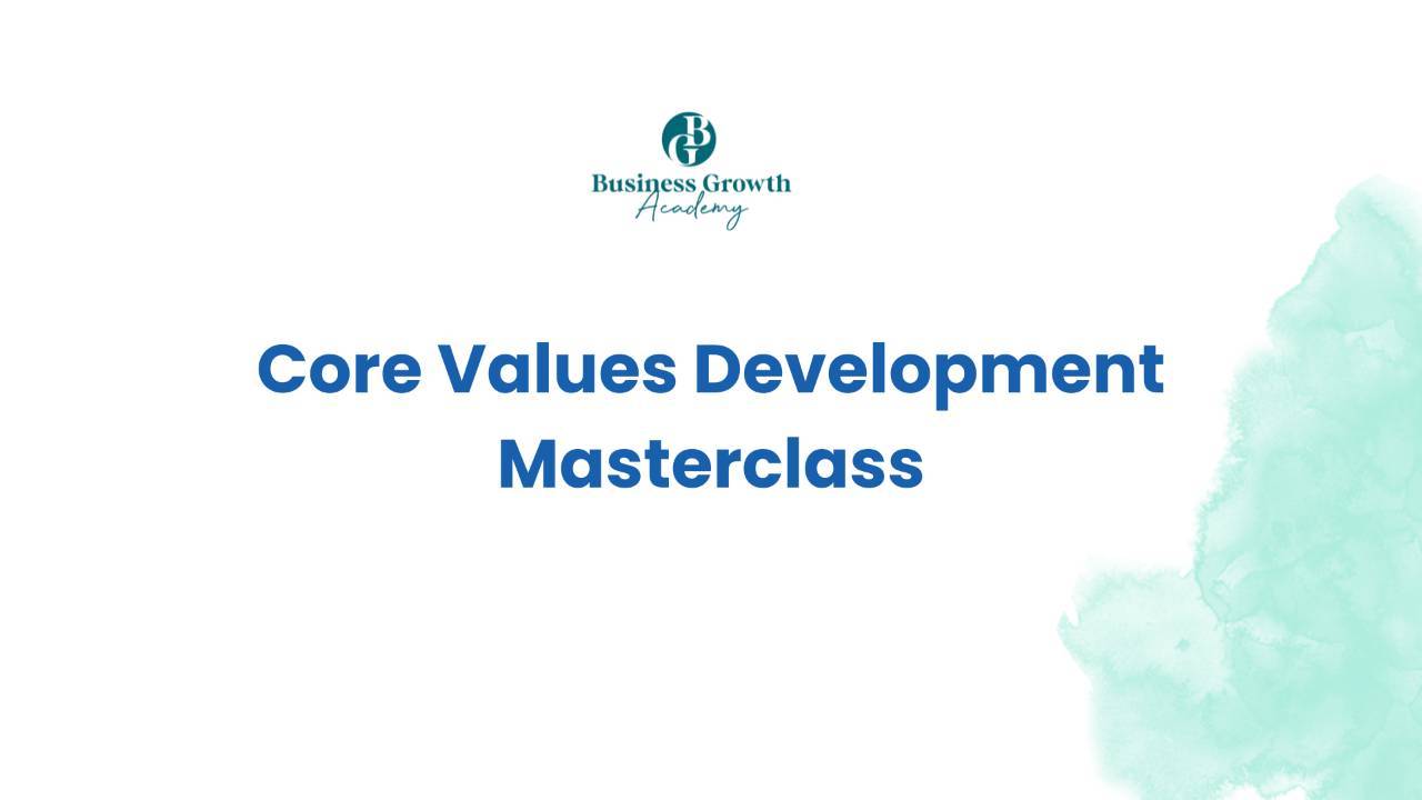 Core Values Development Masterclass
