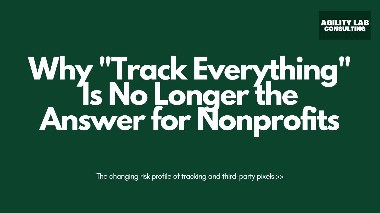 Why "Track Everything" Is No Longer the Answer for Nonprofits