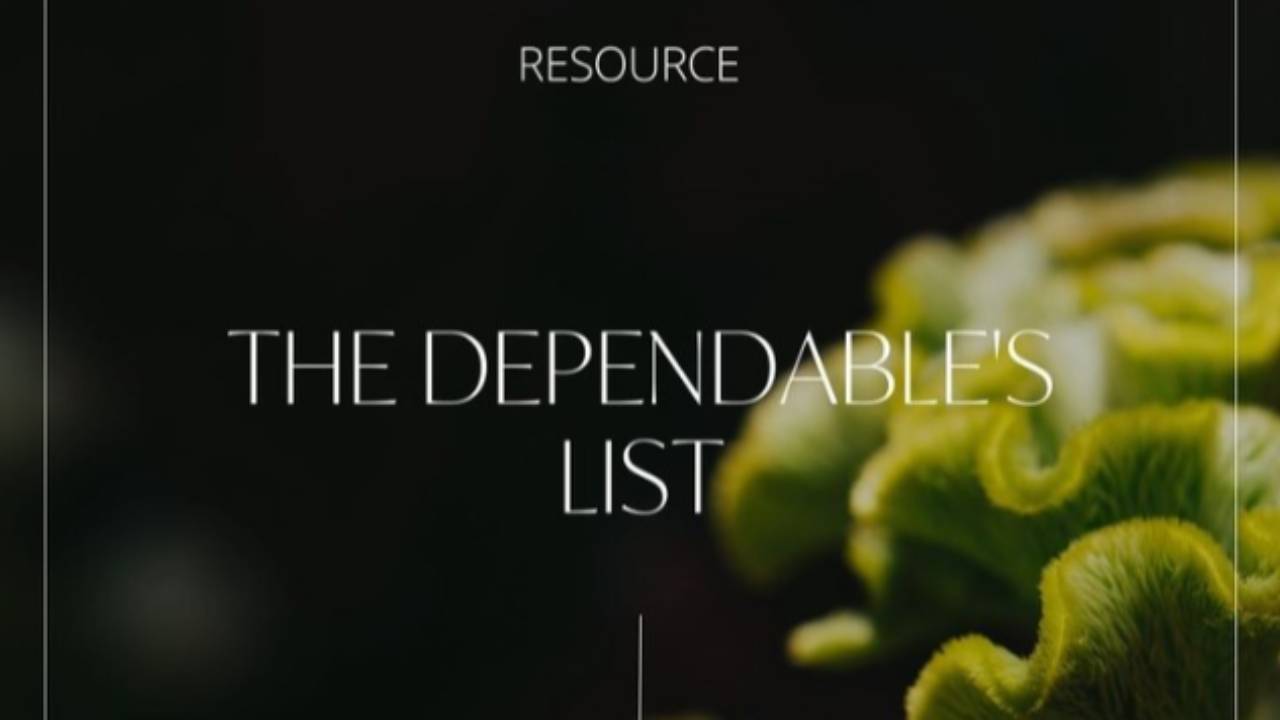 The Dependables List