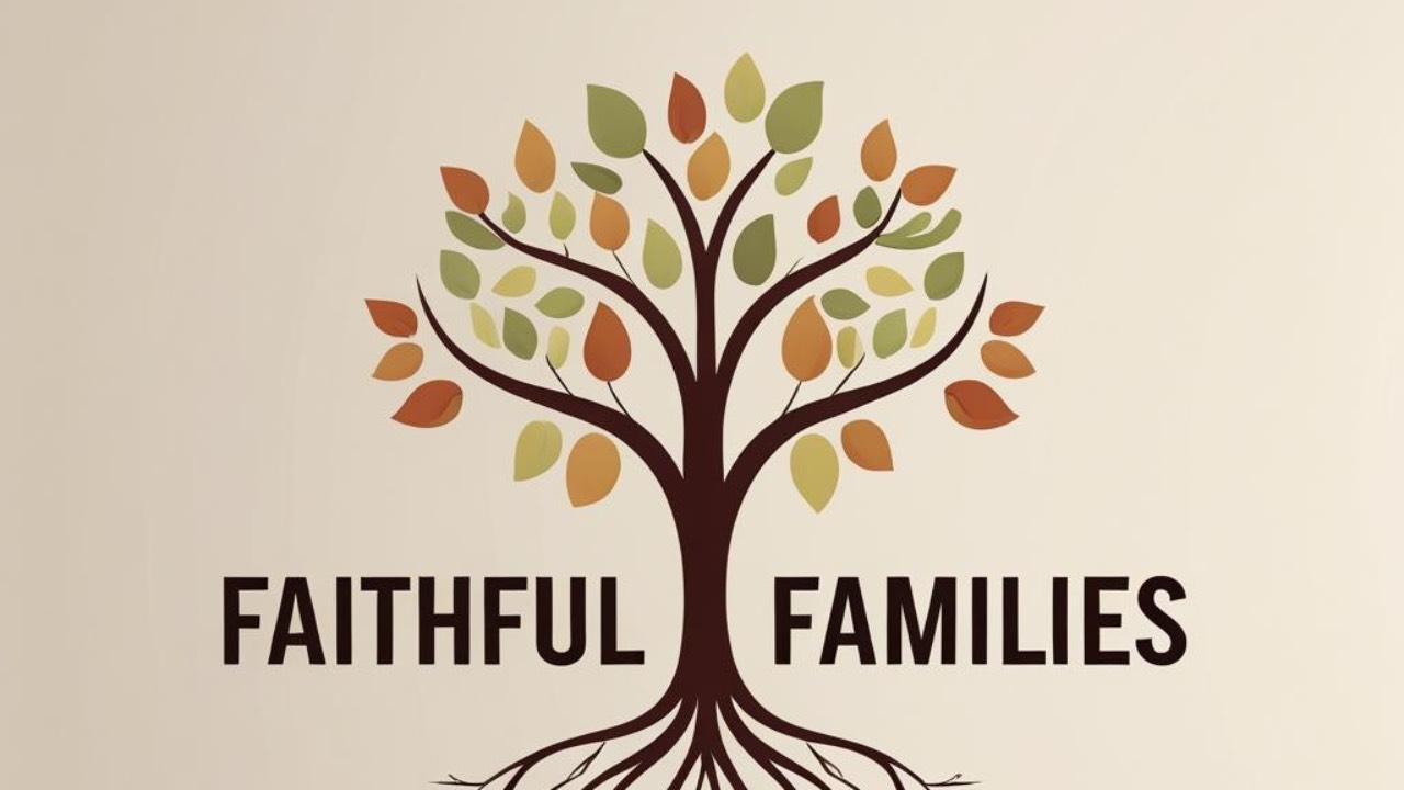 Faithful Families