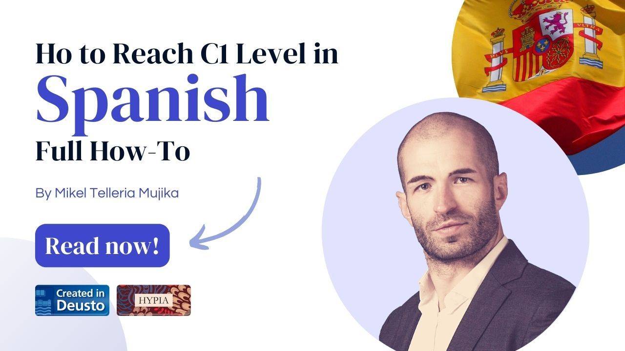 How to Reach C1 Level in Spanish
