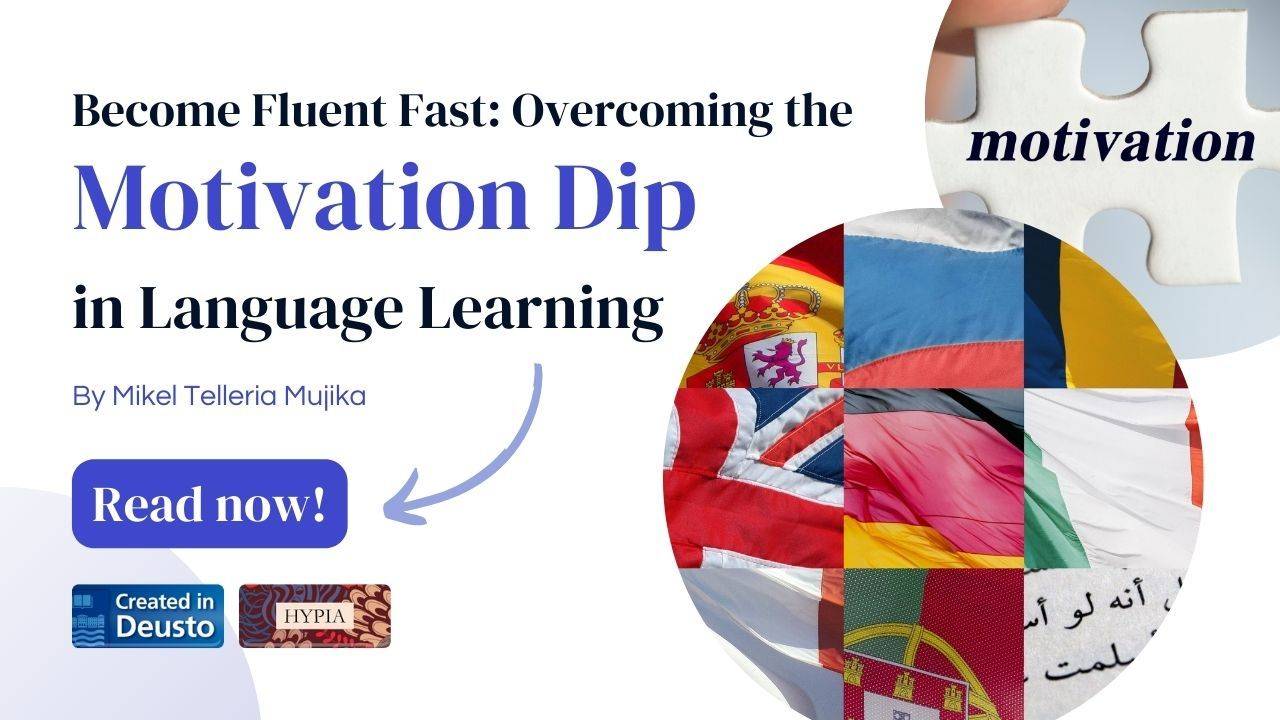 Become Fluent Fast: Overcoming the Motivation Dip in Language Learning