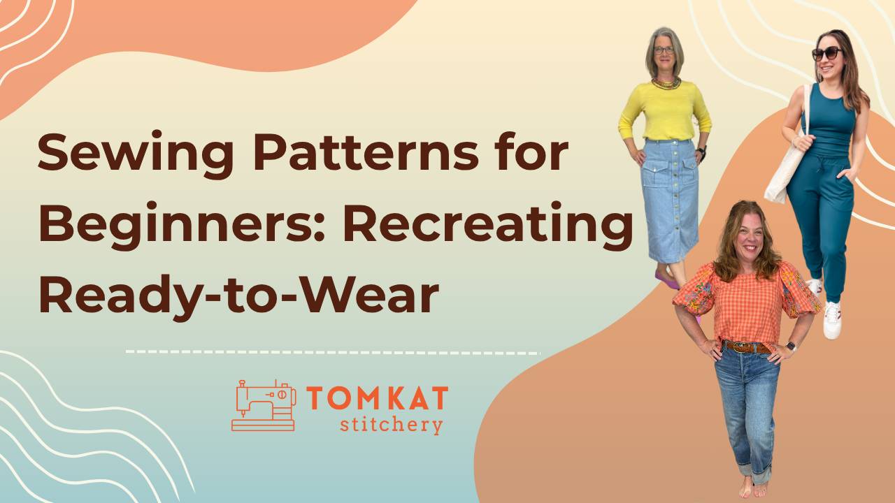 Sewing Pattern for Beginners: Recreating Ready-to-Wear Looks