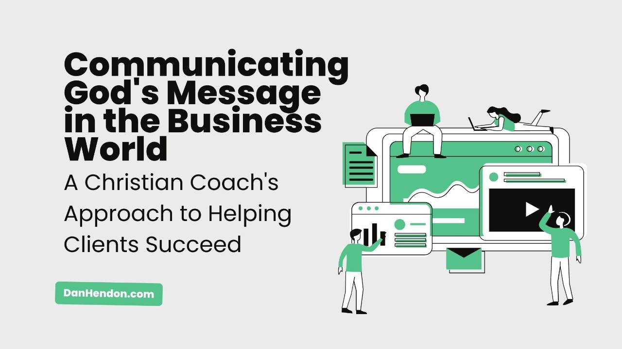 Communicating God's Message in the Business World