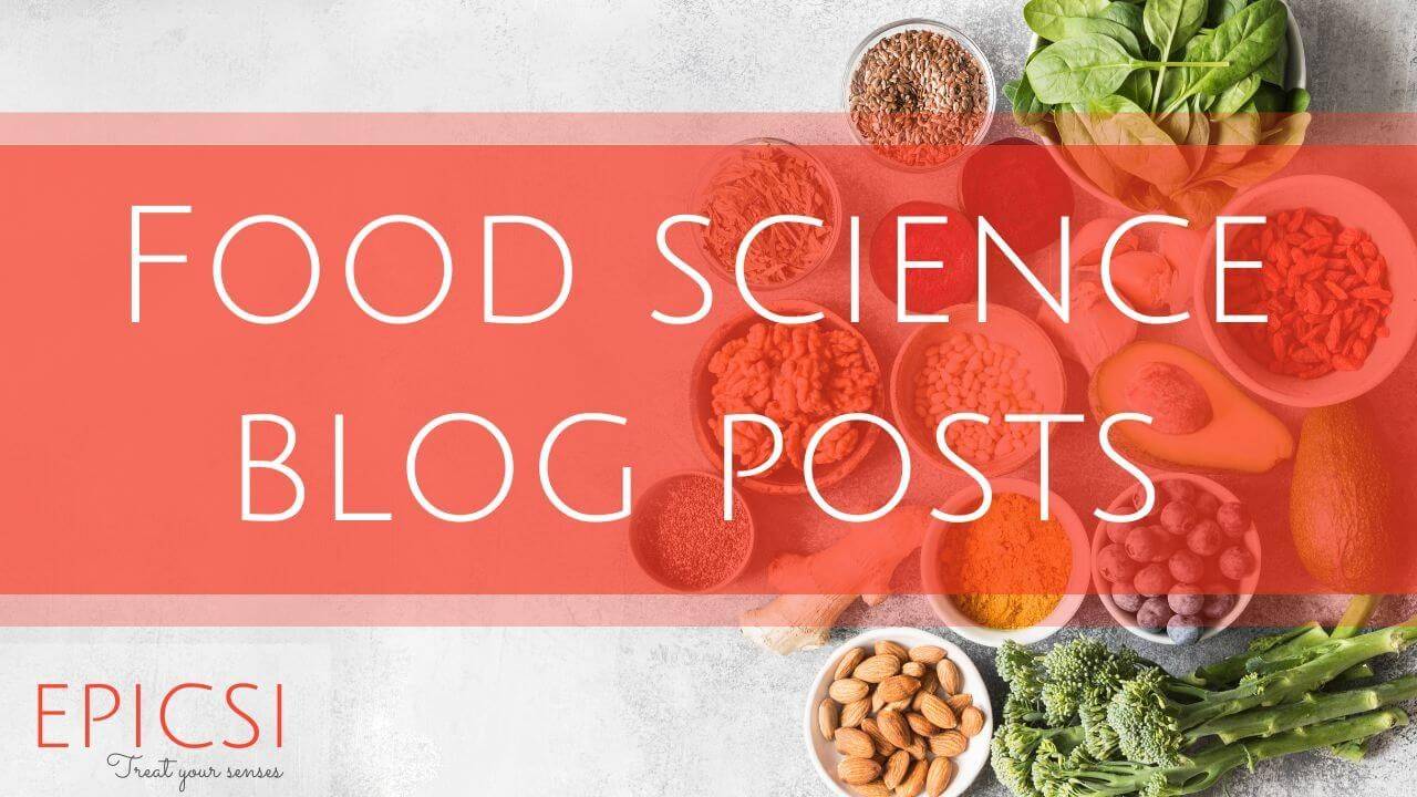 Food science based blog posts