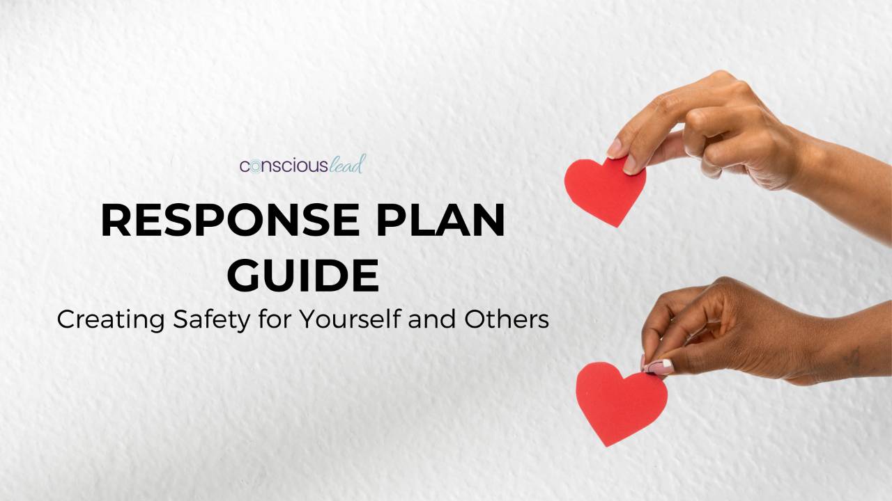Response Plan Guide: Creating Safety for Yourself and Others