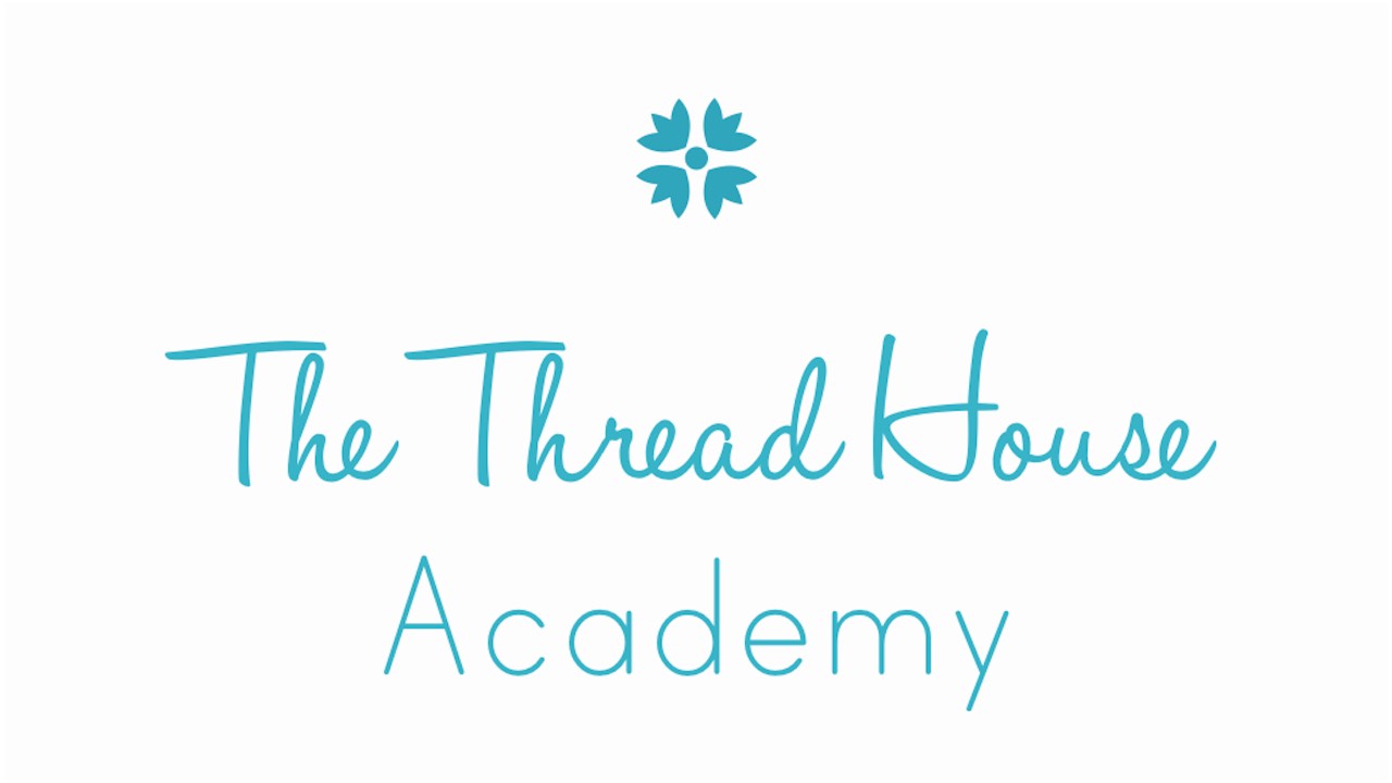 The Thread House Academy
