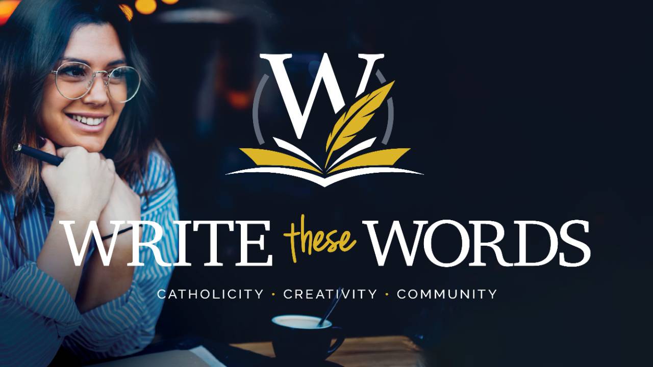 Write These Words - Catholic Writers Community with Claire Dwyer
