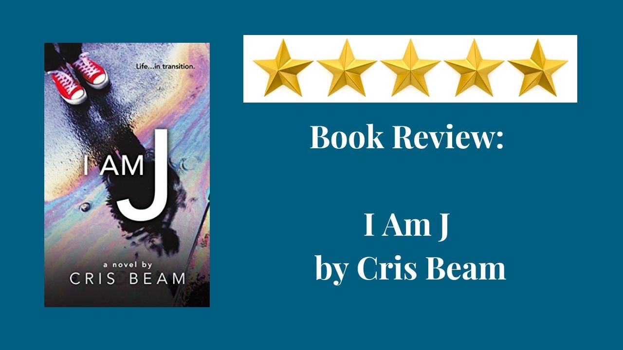 Review: I Am J by Cris Beam