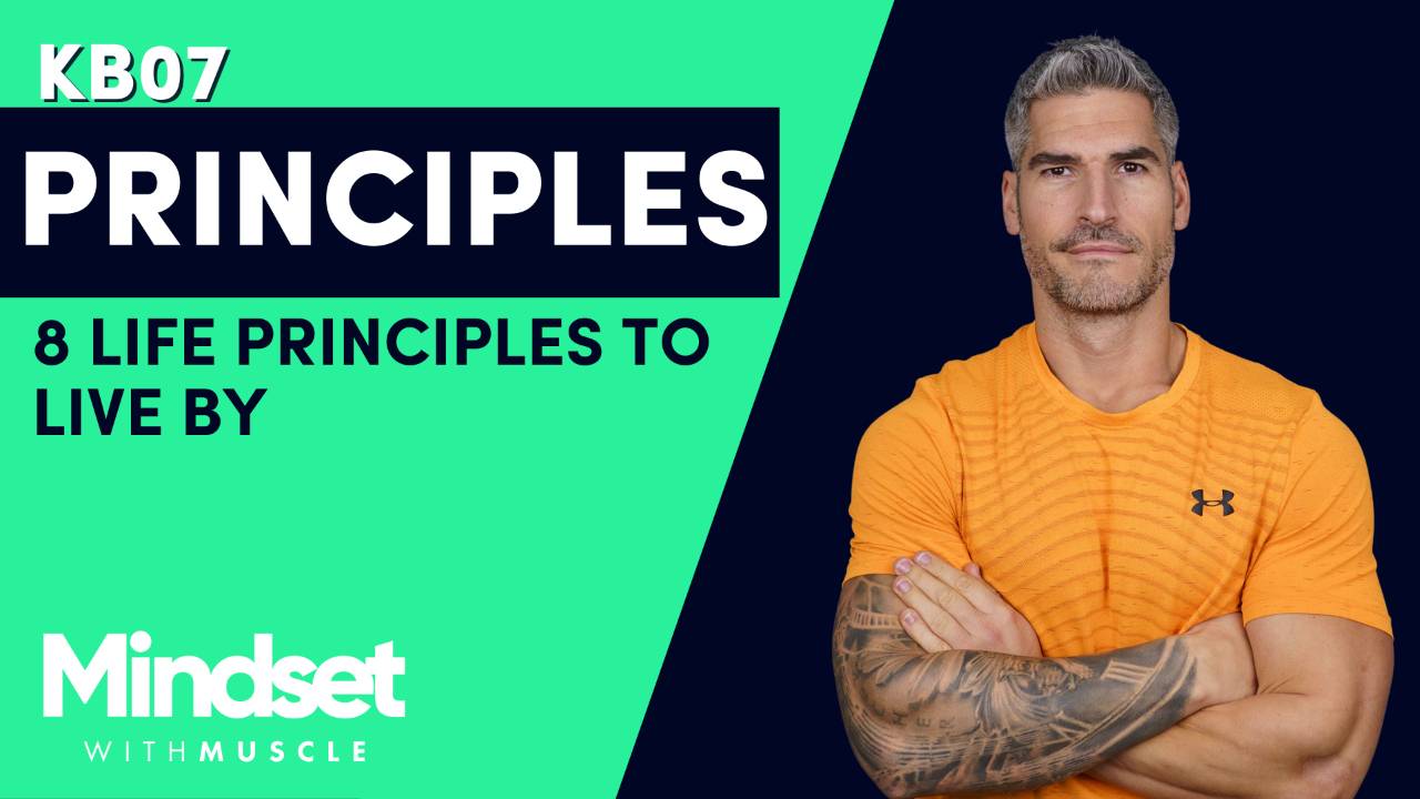 8 Life Principles That Will Change Your Perspective