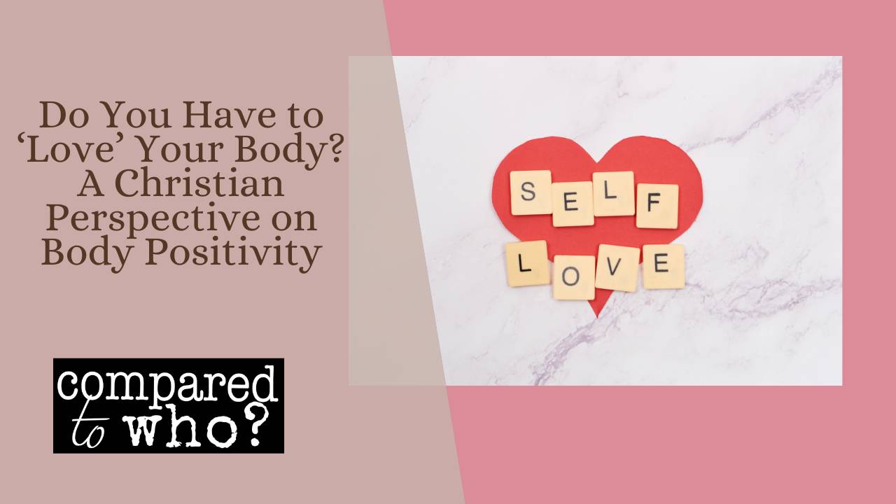A Christian Perspective on Body Positivity
